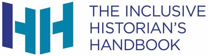 First Group of Entries in “The Inclusive Historian’s Handbook” Coming ...
