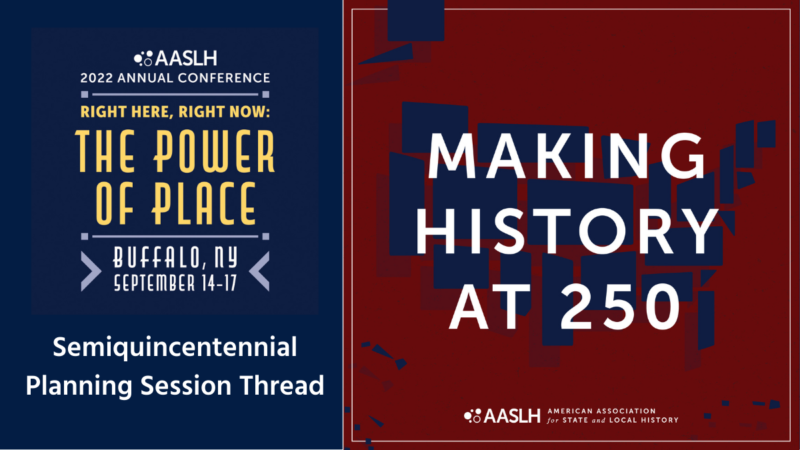 AASLH Receives Grant to Study Americans’ Attitudes Towards History – AASLH
